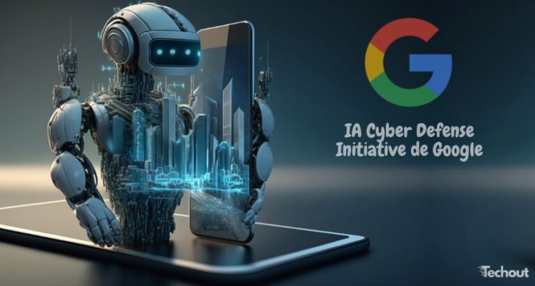 IA Cyber Defense Initiative de Google - Techout